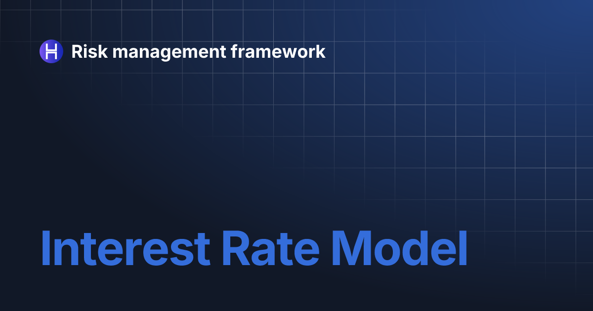 Interest Rate Model | Risk management framework