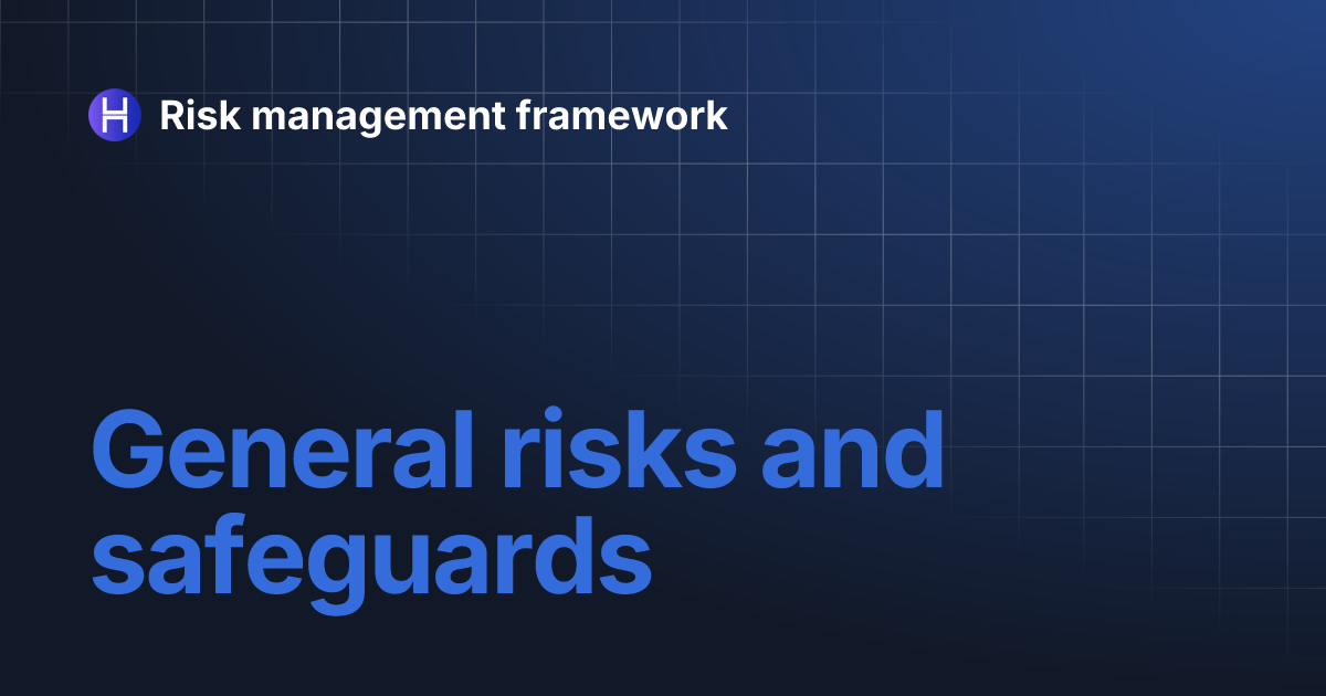 General risks and safeguards | Risk management framework